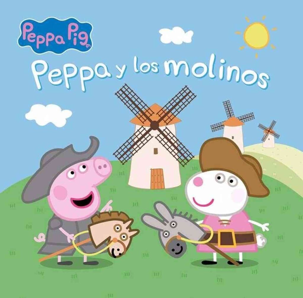 ‘Peppa y los molinos’: El debut de Peppa Pig como Don Quijote de la ...